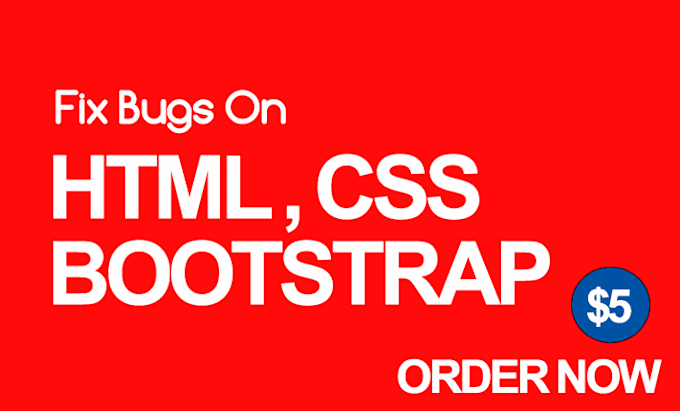Fix Html Css Bootstrap Issues So Fast By Mrodrigop Fiverr