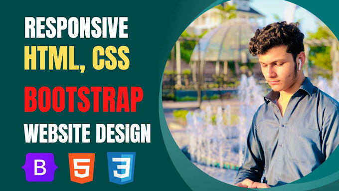 Design Your Responsive Website With Html Css And Bootstrap By Abdullah