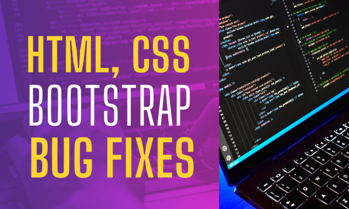 Fix Html Css Bootstrap Bugs And Responsive Issues By Web Coder Fiverr