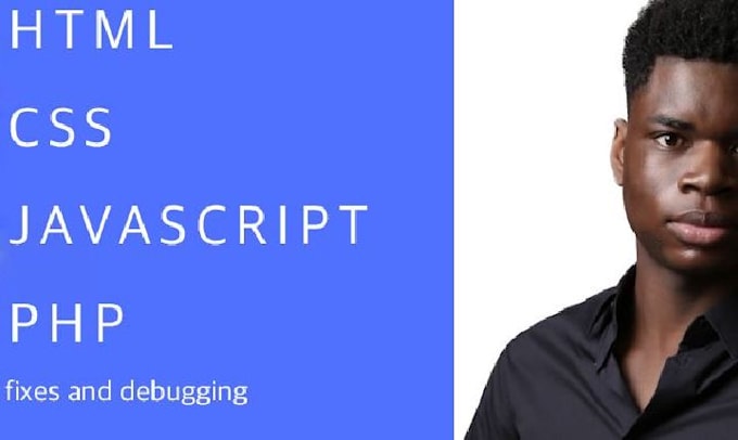 Debug And Fix Your Css Html Javascript Or Php Code By Jcodesapps Fiverr