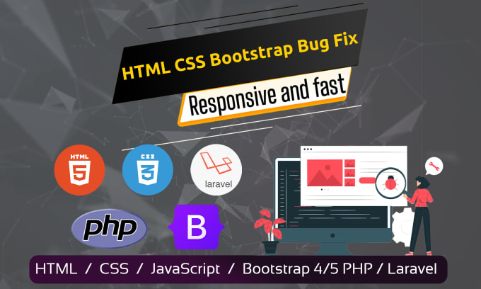 Fix Bugs In Html Css Bootstrap Javascript Php Laravel In Website By