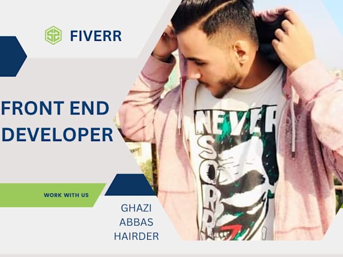 Be Your Front End Web Developer With Html Css Javascript React Js By Ghaziabbas Fiverr