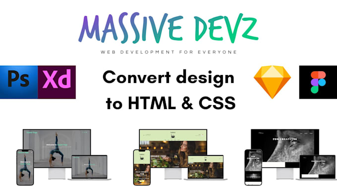 Convert Psd Figma Sketch Design To Responsive Html Css By Massivedevz
