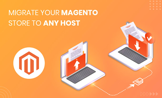 Migrate Your Magento Store To Any Host With Complete Optimization By