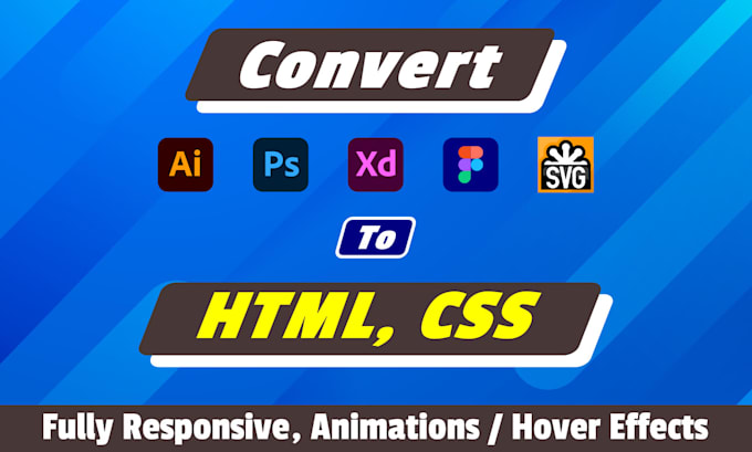 Convert Figma To Html Xd To Html Psd To Html And Css By