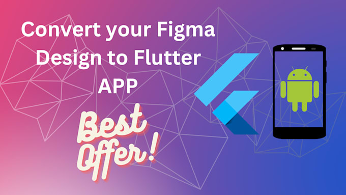 Do Flutter Design App Development Convert Figma To Flutter By