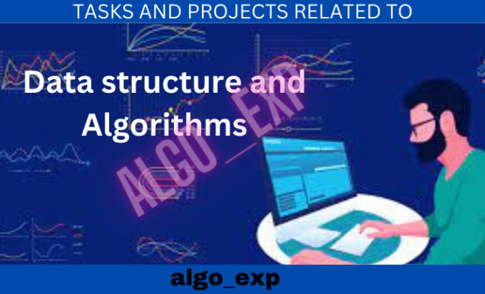 Do Data Structure Tasks In Cpp Java Python And Oop By Algo Exp Fiverr