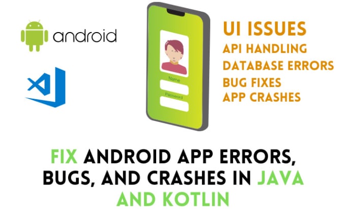 Fix Your Android App Bugs Errors And Crashes By Fidahussaink Fiverr