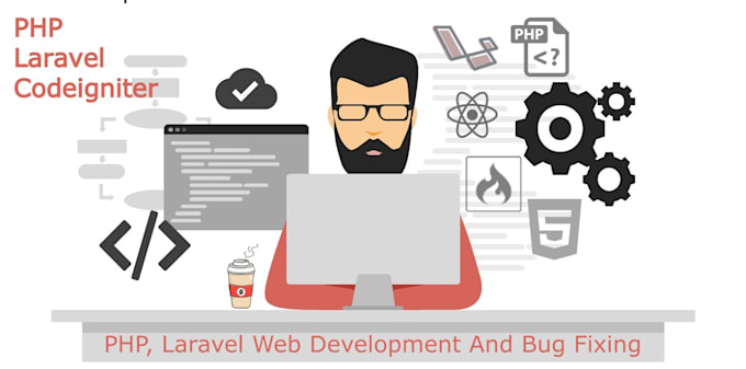 Do Work On Php Laravel And Codeigniter Web Development And Bug Fixing