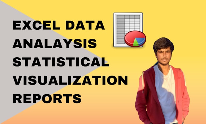 Do Excel Data Analysis Statistical Visualization Reports By Mxhir27