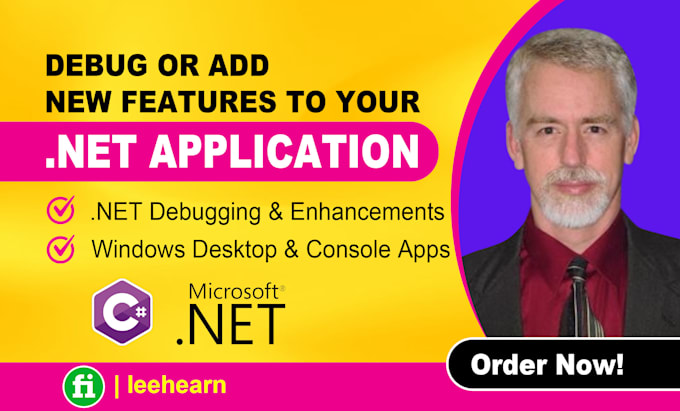 Debug Or Add New Features To Your Dotnet Application By Leehearn Fiverr