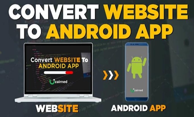 Convert Your Website To A Professional Android App By Habibctg01 Fiverr