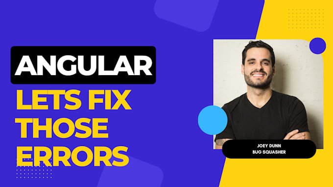 Fix Errors In Your Angular Application By Joeydunn Fiverr
