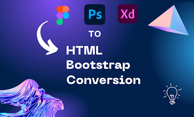 Convert Your Figma Psd Or Xd File To Html And Bootstrap By Wali1994