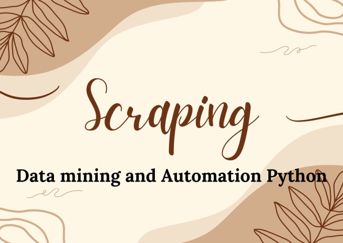 Do Web Scraping Data Mining Using Selenium Scrapy In Python By Crystal
