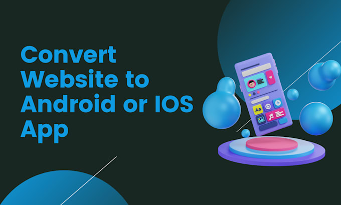 Convert Your Website To An Android Or Ios App Webview Base App By