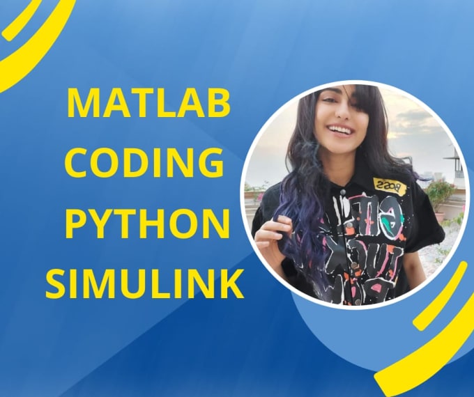 Do Your Matlab Programming Coding Simulink Signal Processing And Python