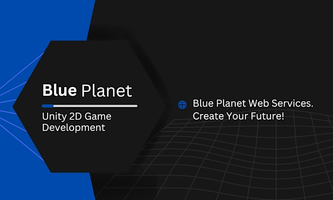 Create Engaging 2d Games With Unity By Blueplanetweb Fiverr