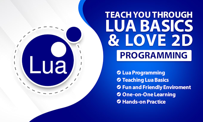 Teach You Through Lua Basics And Love2d Programming By Miel Land Fiverr