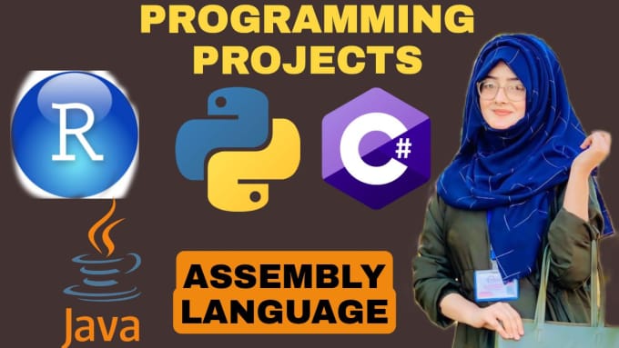 Do Python Java R C Programming Assembly Language Projects By Chiku10