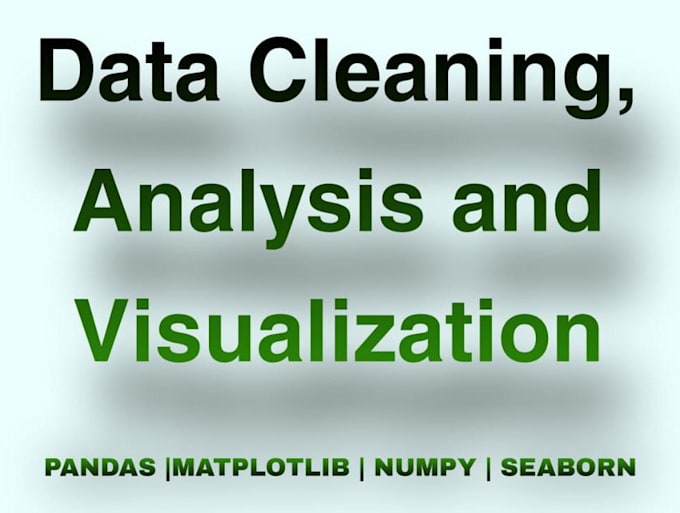 Perform Data Cleaning Analysis And Visualization Using Python By