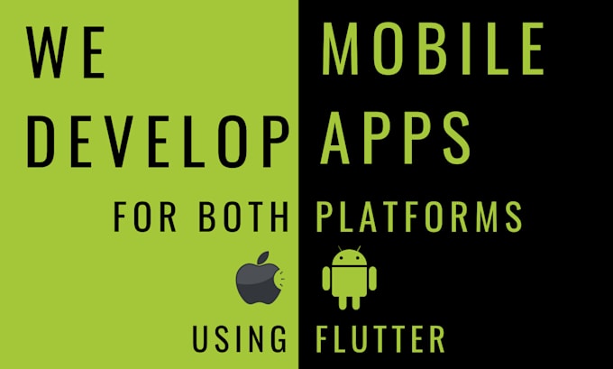 Develop Android And Ios Apps Using Flutter By Softlinklimited Fiverr