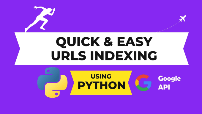 Write A Python Script For Speedy Indexing Via Google Indexing Api