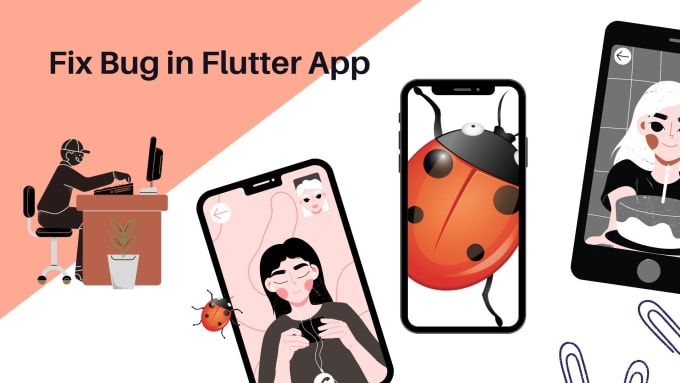 Mobile App Developer Flutter Android Ios Specialized In Bug Fixing By