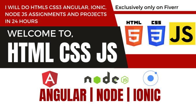 Do Html Css Angular Ionic Node Js Assignments And Projects In