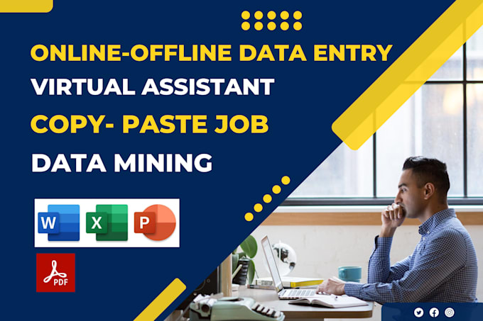Do Data Entry Mining Copy Paste Virtual Assistant Job By