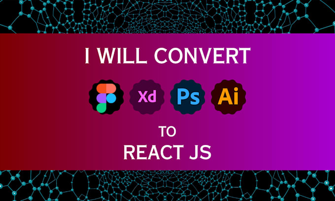 Convert Figma To React Psd To React And Xd To React By Kaleem Moon