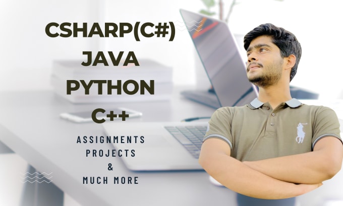 Do Csharp C Cpp Java And Python Projects Tasks And Assignments For You