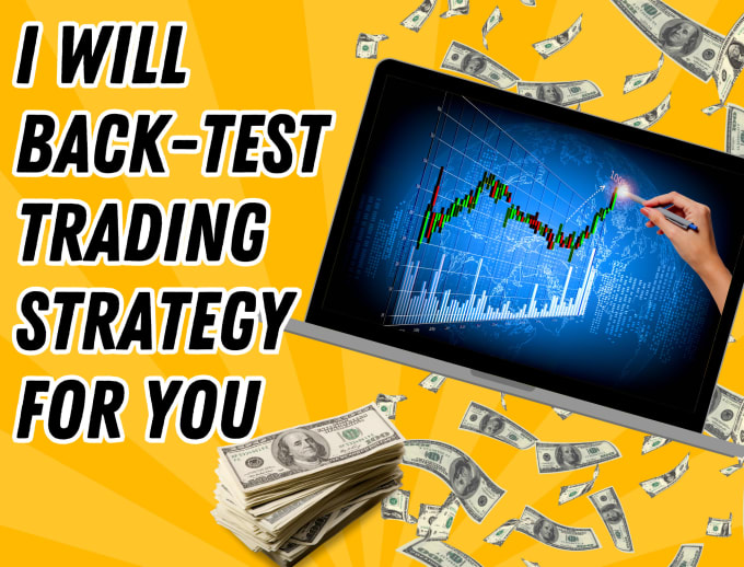 Backtest Trading Strategy For You By Prabalvermaa Fiverr