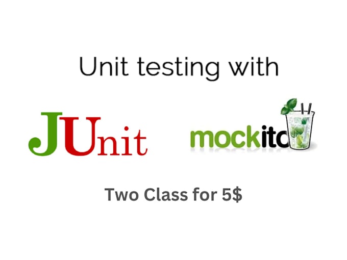 Unit Test Your Java Classes Using Mockito Or Junit By Stharangani Fiverr