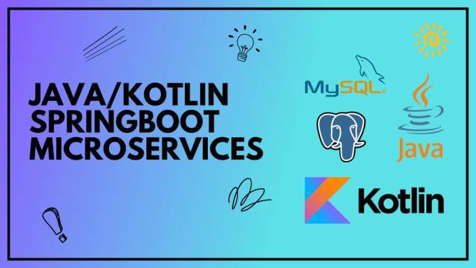 Develop Backend Microservices In Java And Kotlin By Tahakhan878 Fiverr