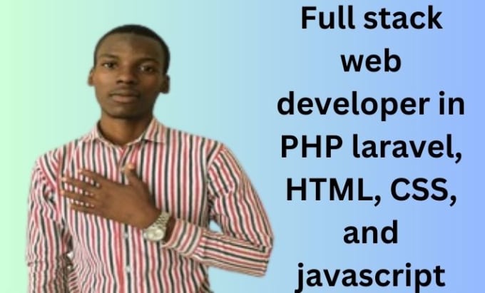 Be Your Full Stack Web Developer In Php Laravel Html Css And