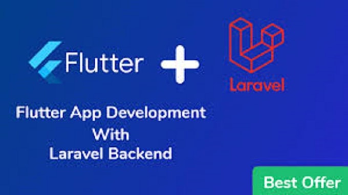 Develop Android And Ios App Using Flutter Backend Php Laravel By