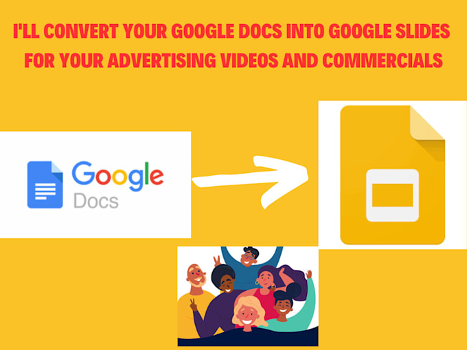 Convert Your Google Docs Into Slides By Rosenthal27 Fiverr