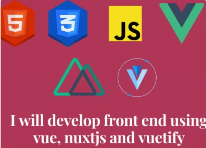 Be Frontend Developer In Vue Vuejs Vuetify Nuxt Js By Abdallah
