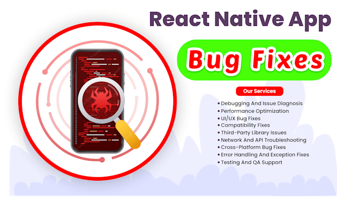 Fix Bugs And Error In Your React Native App By Dixit Developer Fiverr