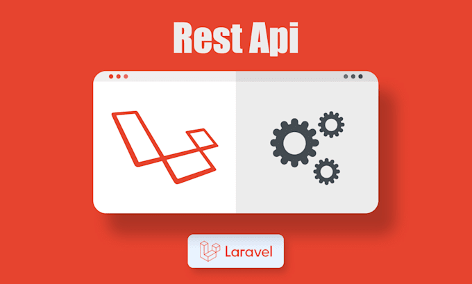Create Any Restful Api Using Laravel By Ershyamol Fiverr