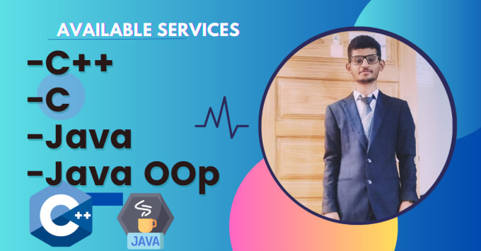 Assist You In Cpp And C Programming Java Oop And Java Gui By