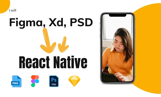 Convert Figma Xd Psd Png Designs To React Native By Thomas U Fiverr