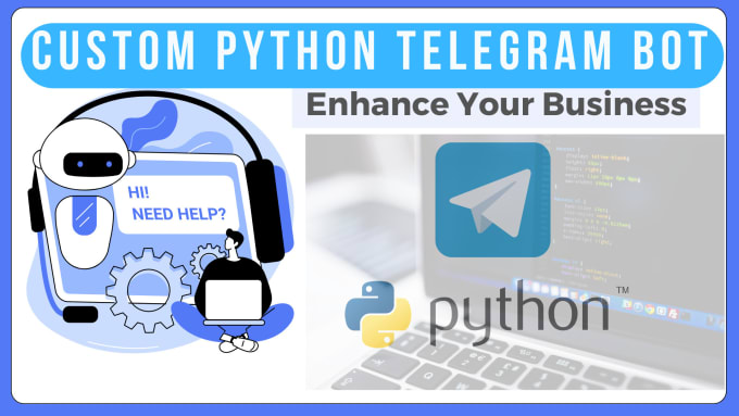Create A Custom Python Telegram For You By Codemasterdev Fiverr