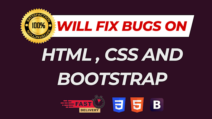 Fix Html Css And Bootstrap Bugs Just In An Hour By Mosayyabraza512