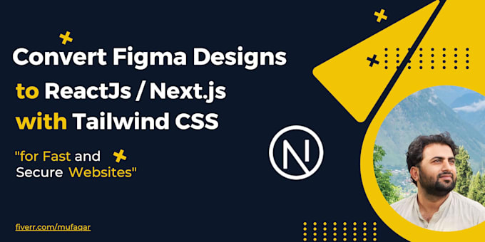 Convert Figma Designs To Nextjs With Tailwind Css For Fast And Secure Websites By Mufaqar Fiverr