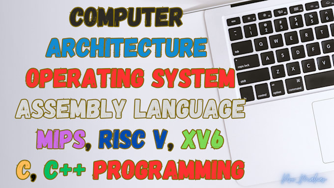 Do Computer Architecture Operating System Assembly Riscv Mips And