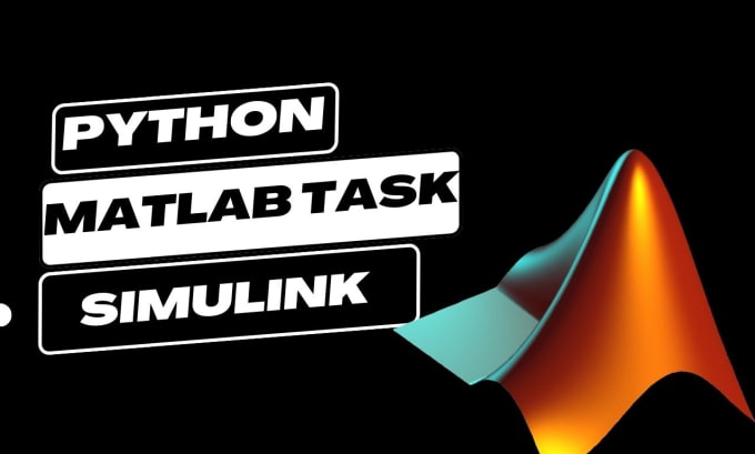 Do Python And Matlab Simulink Programming Project By Matlab Expert2