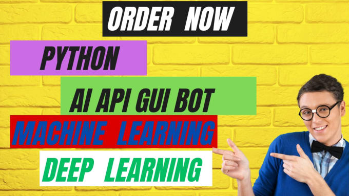 Do Python Programming Python Gui Api Ai Machine Learning And Deep
