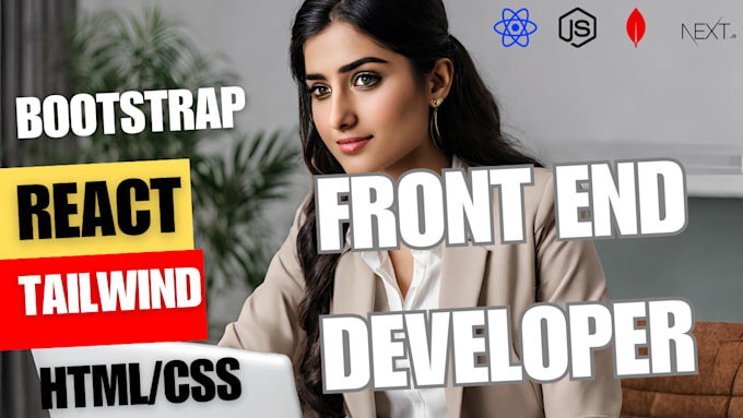 Be Your Mern Stack Front End Web Developer Using React Js Html Css By
